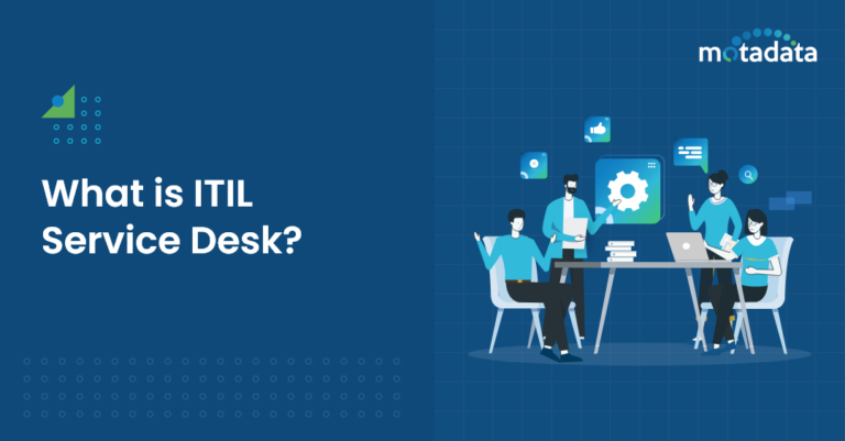 Top ITIL Service Desk Best Practices for Optimal IT Support